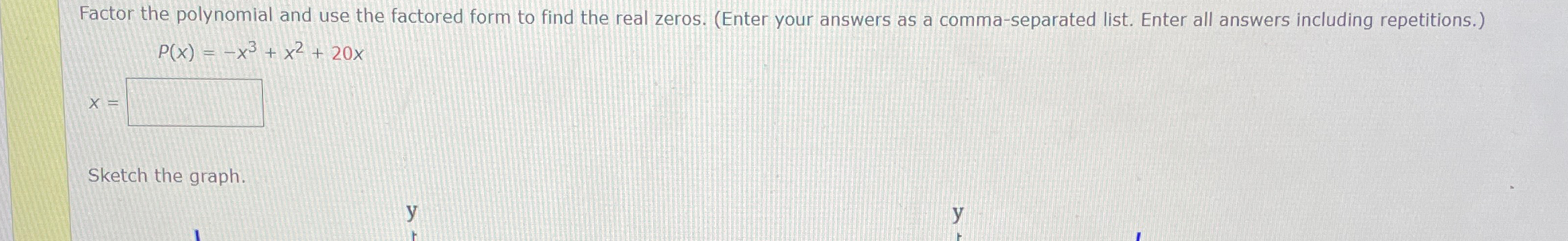 Solved Factor the polynomial and use the factored form to | Chegg.com