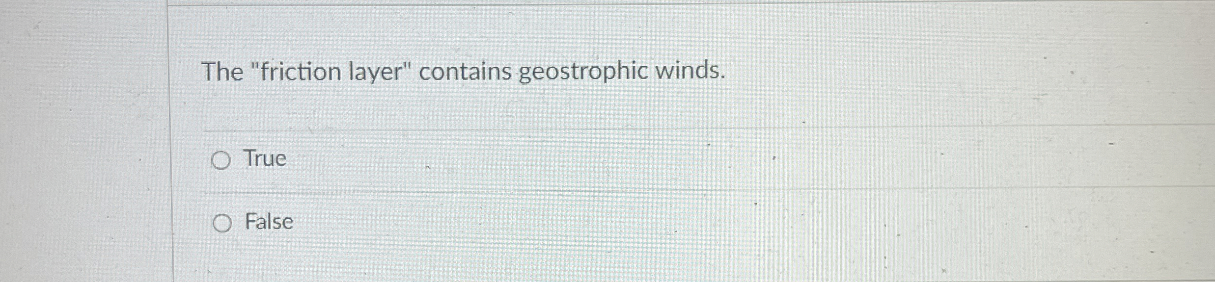 Solved The "friction layer" contains geostrophic | Chegg.com