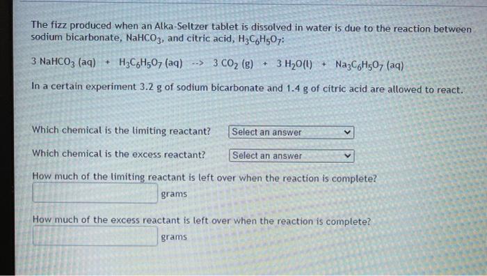 Solved The fizz produced when an Alka-Seltzer tablet is | Chegg.com