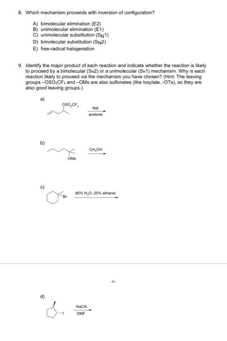 Solved 8. Which mechanism proceeds with inversion of | Chegg.com