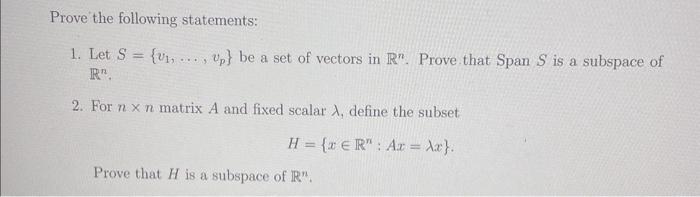 Solved Prove the following statements: 1. Let S={v1,…,vp} be | Chegg.com