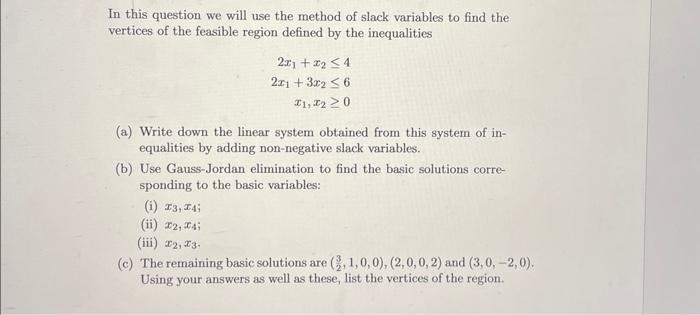 Solved In this question we will use the method of slack | Chegg.com