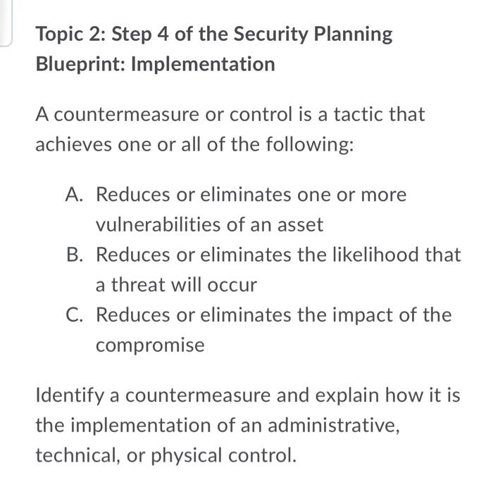 Solved Topic 2: Step 4 of the Security Planning Blueprint: | Chegg.com