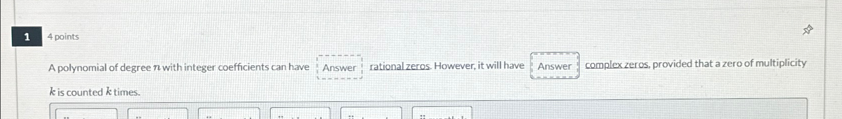 Solved 14 ﻿pointsA polynomial of degree n ﻿with integer | Chegg.com