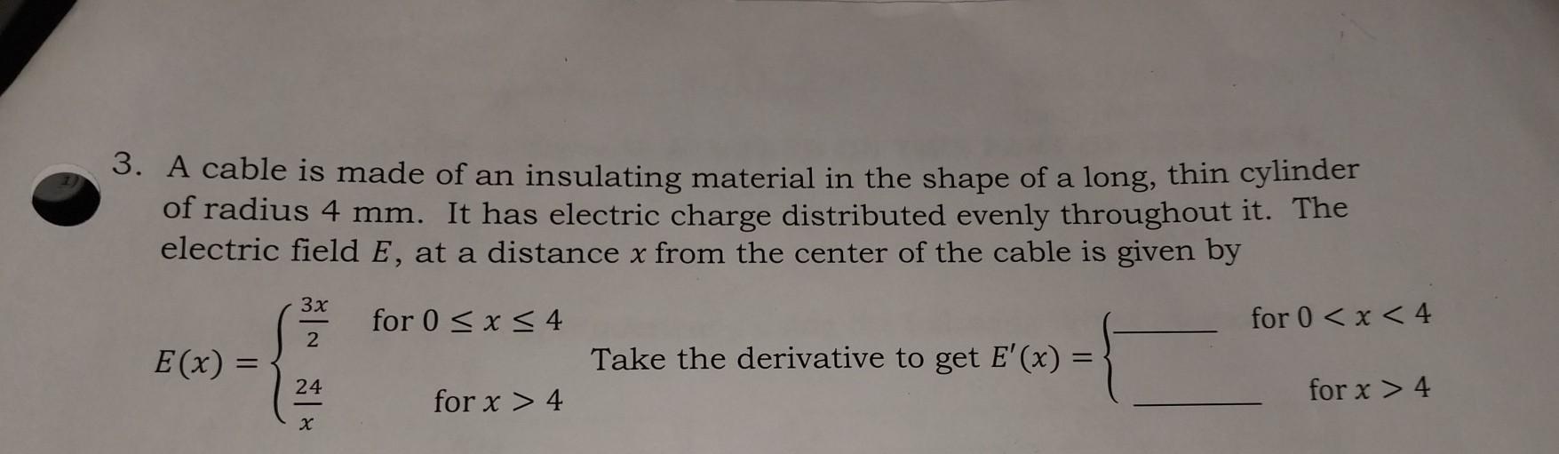Solved 3. A cable is made of an insulating material in the | Chegg.com