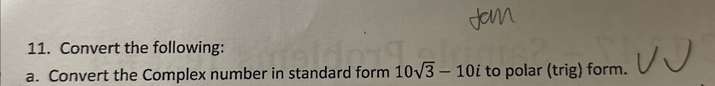 Solved Convert the following:a. ﻿Convert the Complex number | Chegg.com