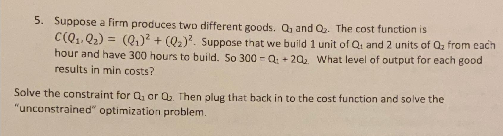 Solved Suppose a firm produces two different goods. Q1 ﻿and | Chegg.com