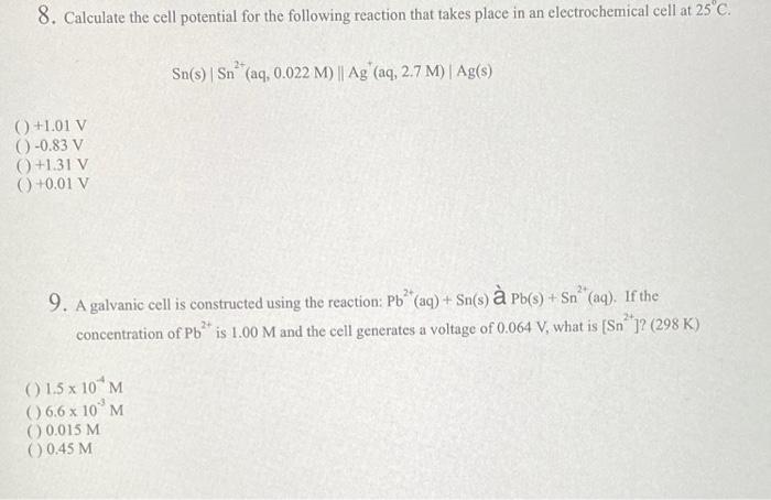 8. Calculate the cell potential for the following | Chegg.com