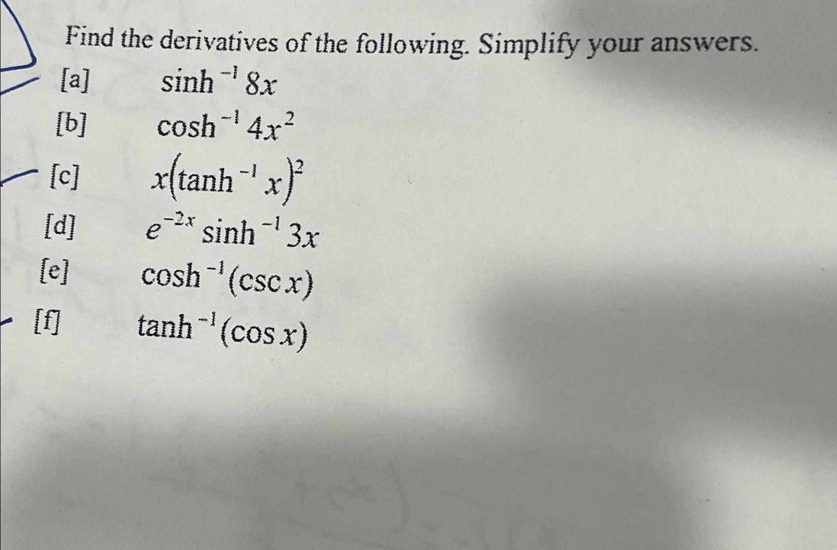 Solved Find the derivatives of the following. Simplify your | Chegg.com