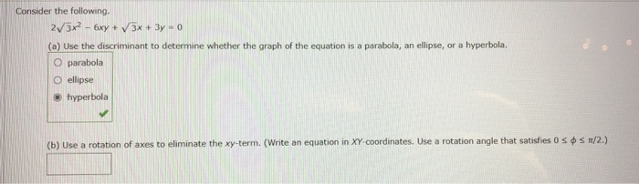 Solved Consider the following. 11x2 - 24xy + 4y2 + 16 = 0 | Chegg.com