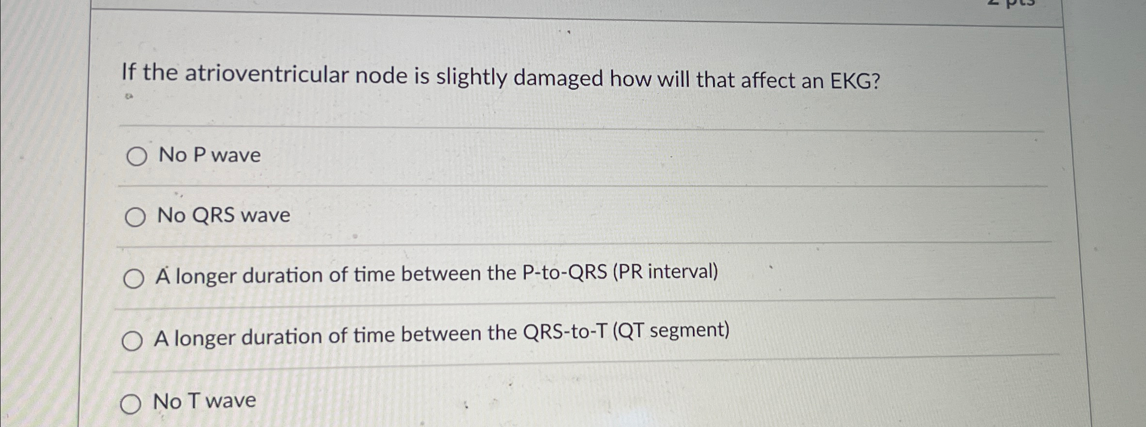 Solved If the atrioventricular node is slightly damaged how | Chegg.com