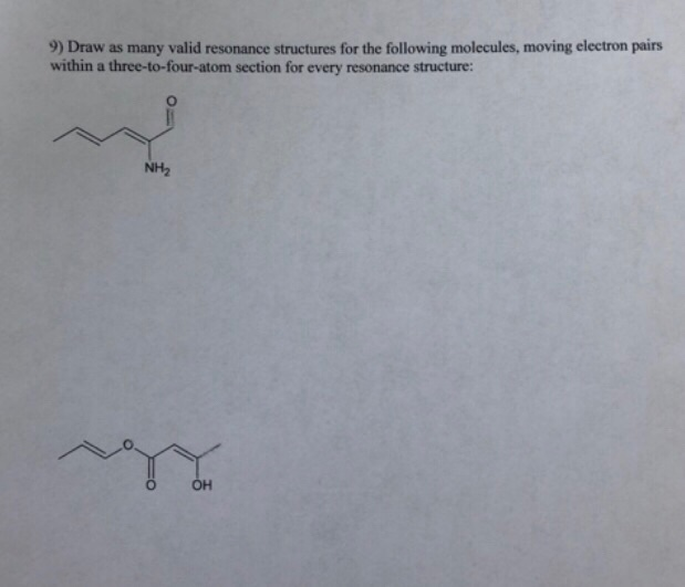 Solved 9) Draw as many valid resonance structures for the | Chegg.com