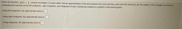 Solved by evaluating the function at the lef endpoints, nght | Chegg.com