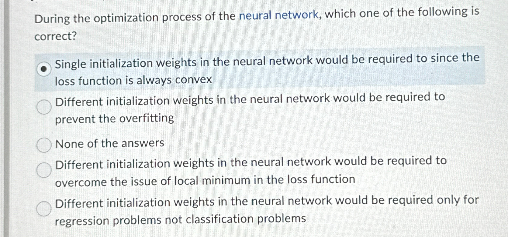 Solved During the optimization process of the neural | Chegg.com