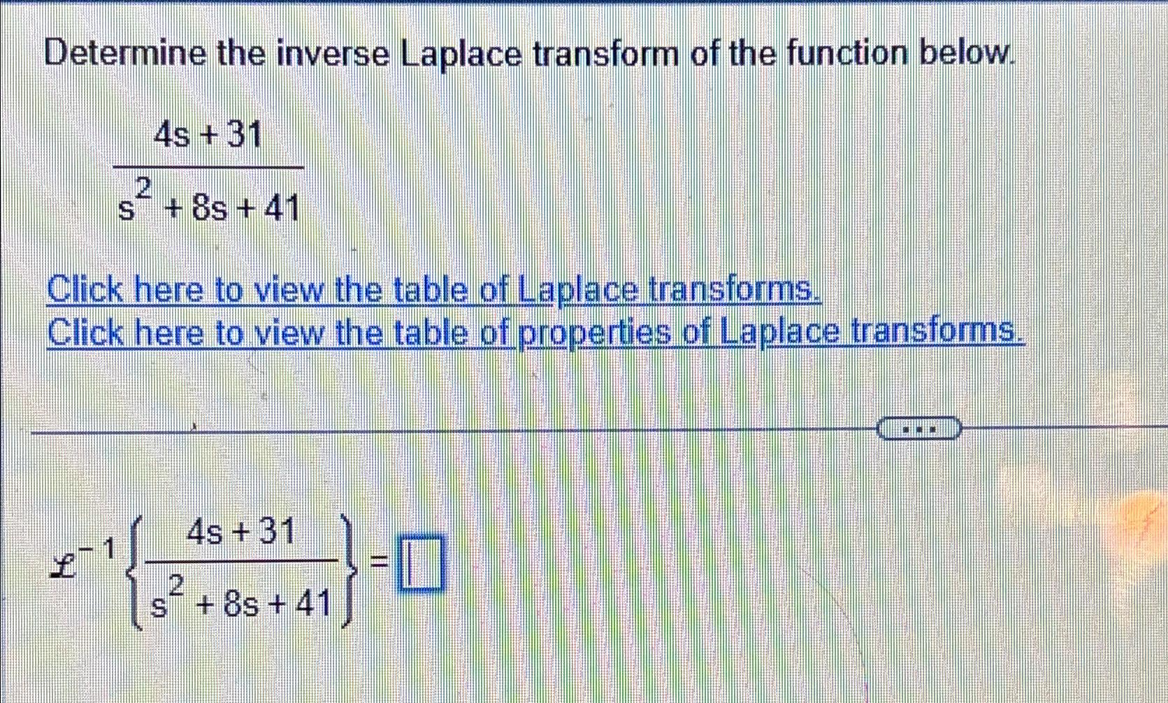 Solved Determine the inverse Laplace transform of the | Chegg.com