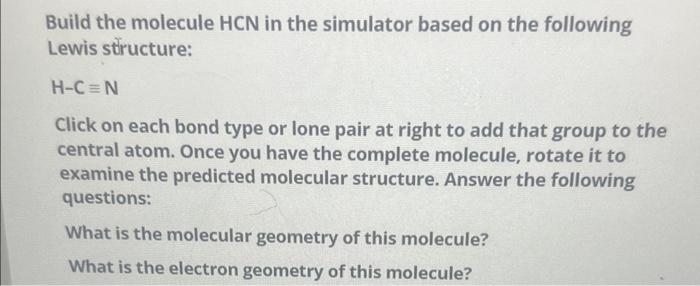 Solved Build the molecule HCN in the simulator based on the | Chegg.com