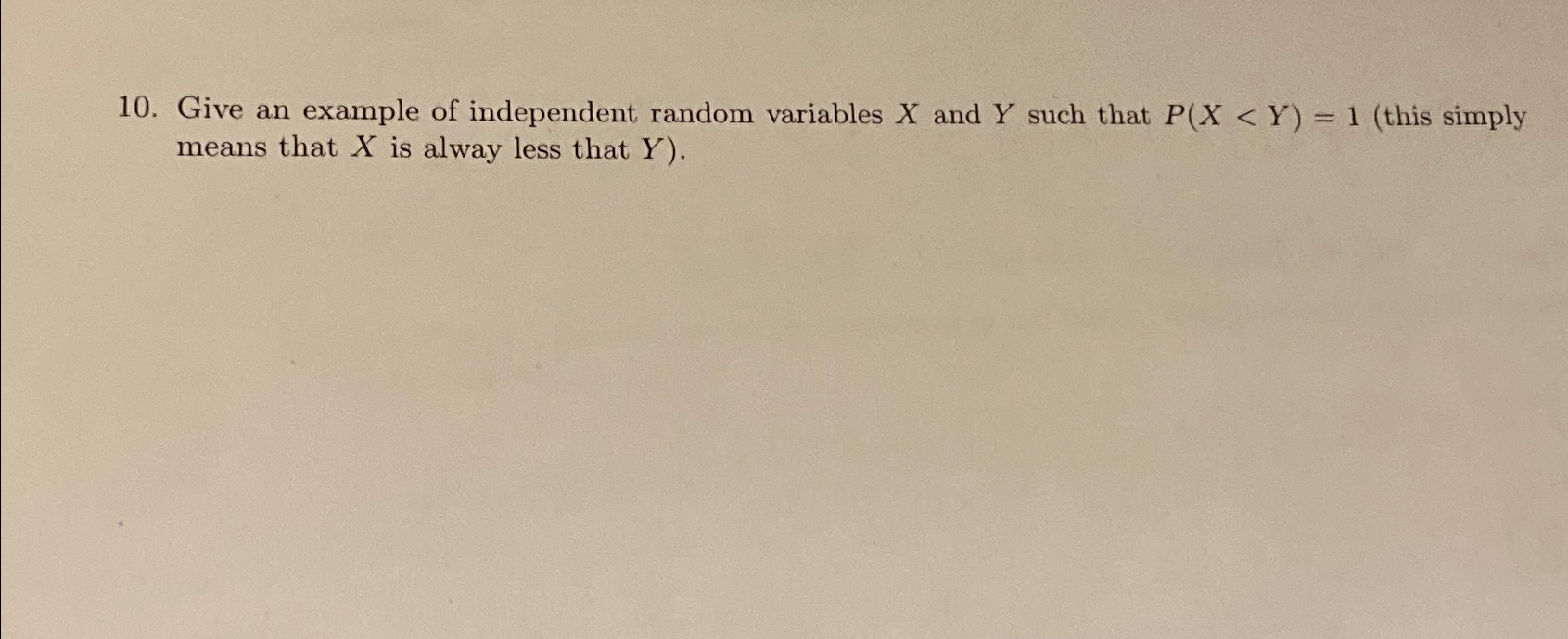 Solved Give an example of independent random variables x | Chegg.com