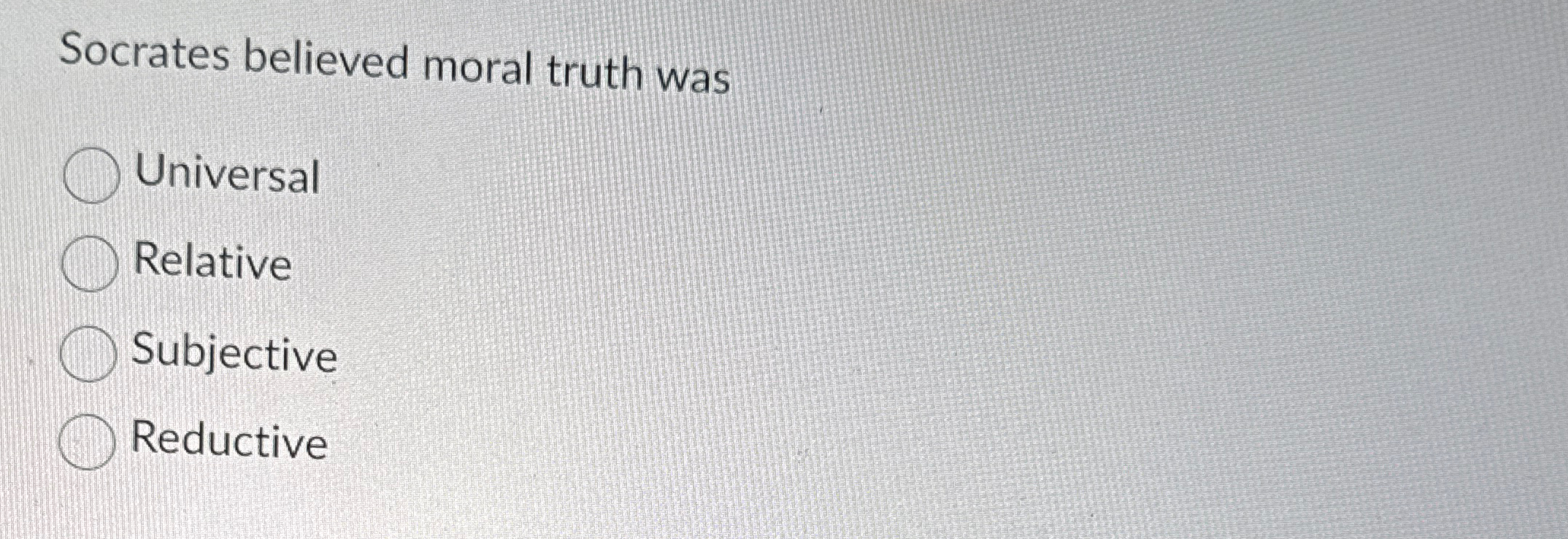 Solved Socrates believed moral truth | Chegg.com