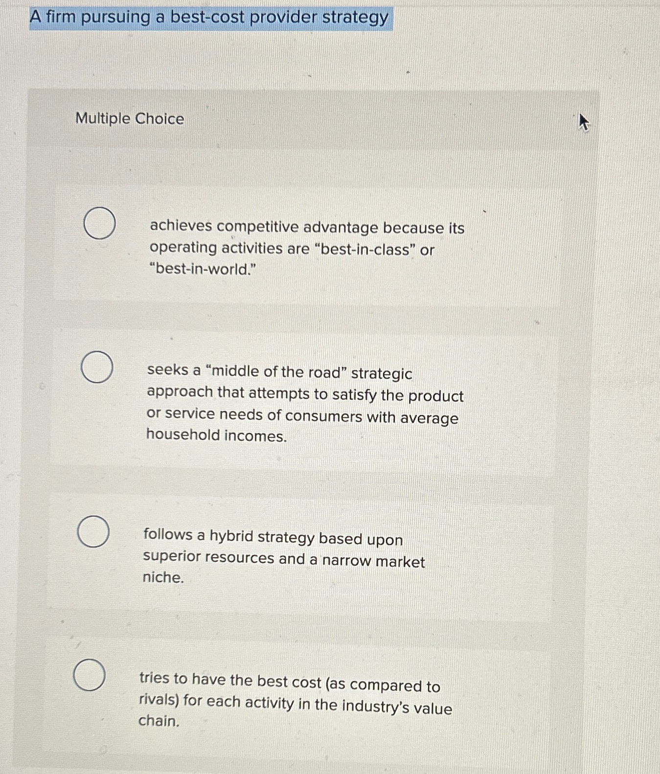 Solved A firm pursuing a best-cost provider strategyMultiple | Chegg.com