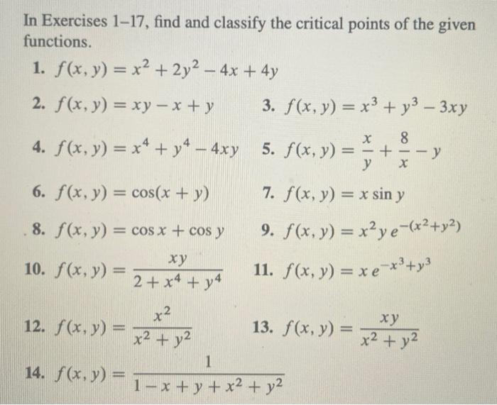 Solved In Exercises 1-17, find and classify the critical | Chegg.com
