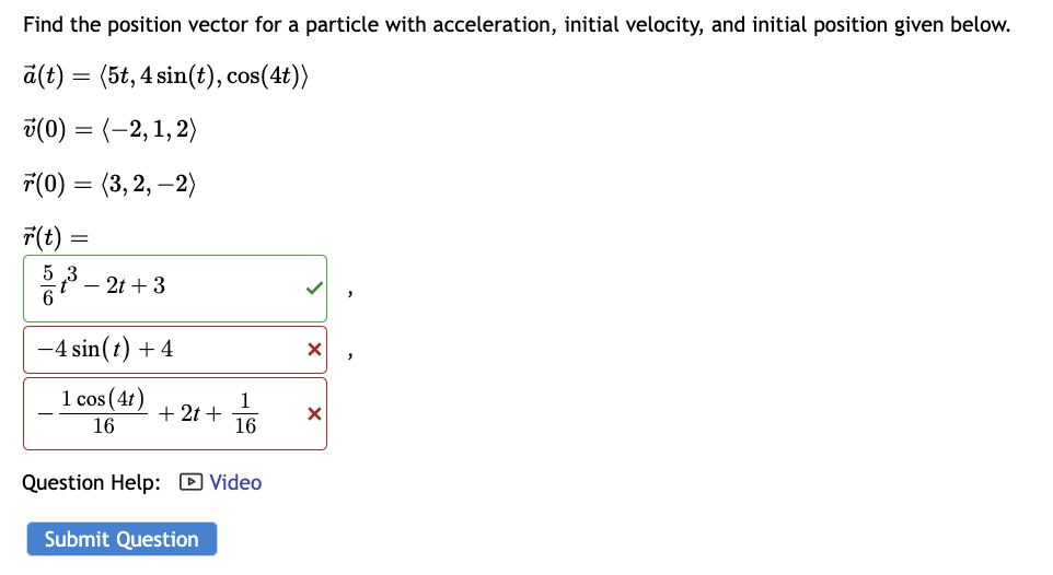 Solved Find the position vector for a particle with | Chegg.com