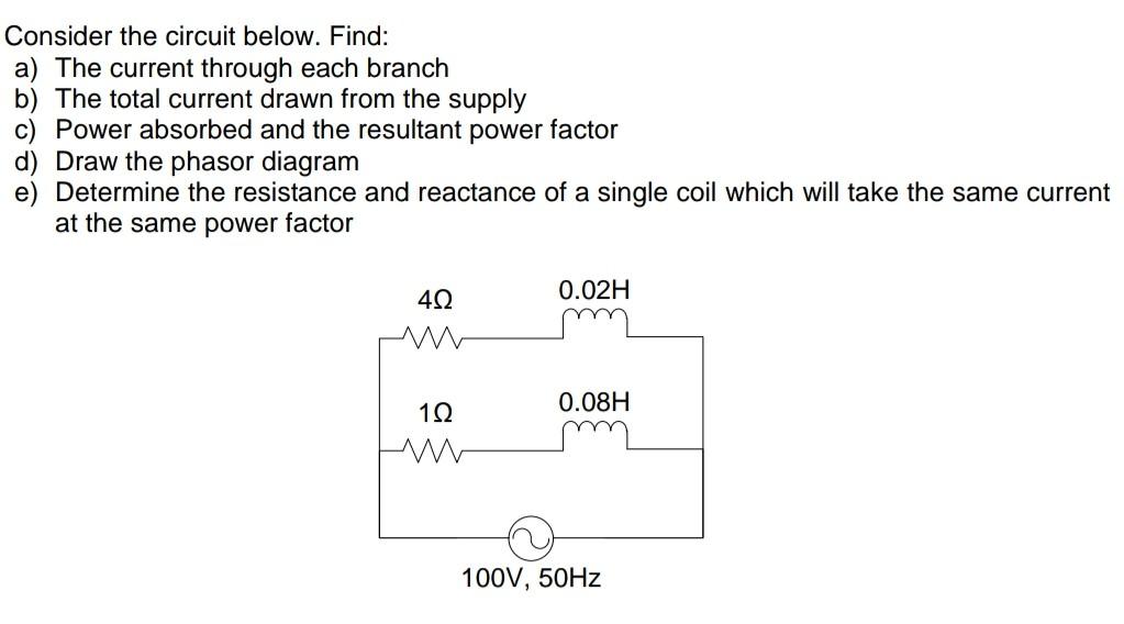 Solved Consider the circuit below. Find: a) The current | Chegg.com