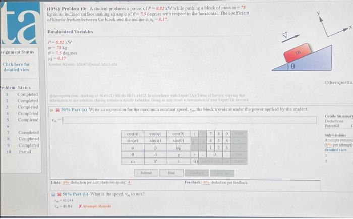 Solved (10\%) Problem 10: A studeot prodaces a power of | Chegg.com
