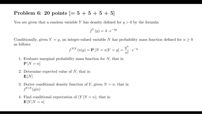 Solved Problem 6: 20 points [= 5 + 5 + 5 + 5] You are given | Chegg.com