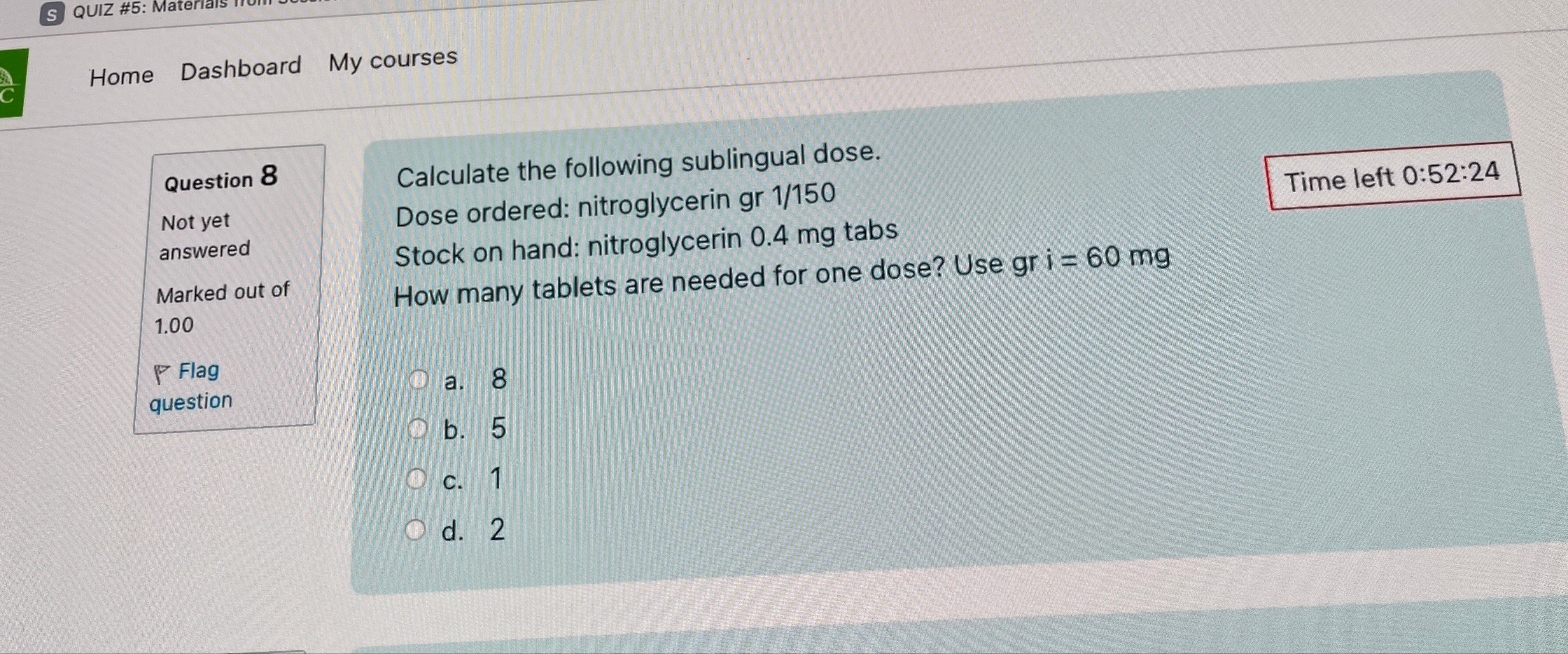 Solved HomeDashboardMy coursesQuestion 8Not yet | Chegg.com