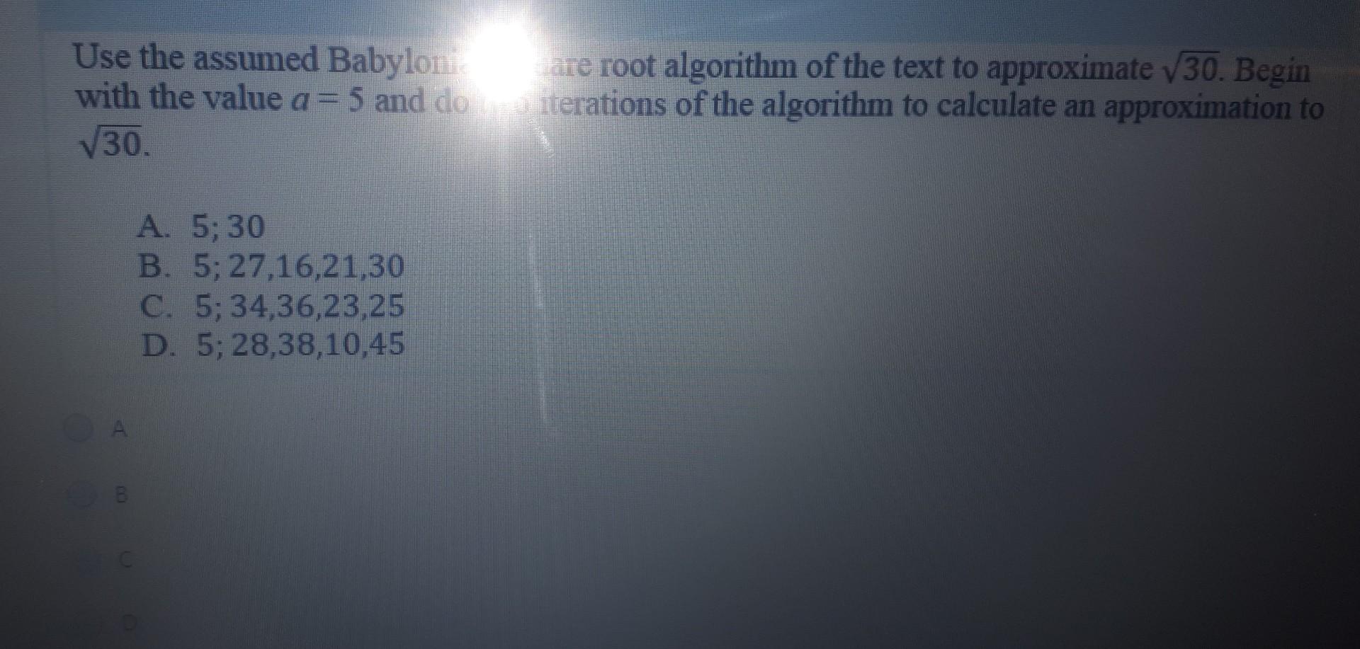 Solved Use the assumed Babyloni are root algorithm of the | Chegg.com