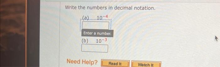 Solved Write the numbers in decimal notation. (b) 10−3 | Chegg.com