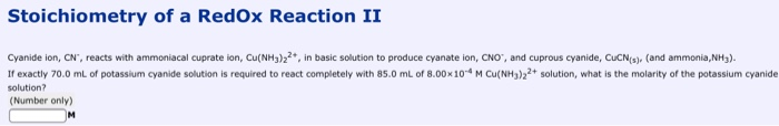 Solved Stoichiometry of a Redox Reaction II Cyanide ion, | Chegg.com
