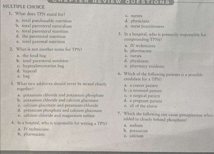 Solved 1. What does TPN stand for? a. total purchasable | Chegg.com