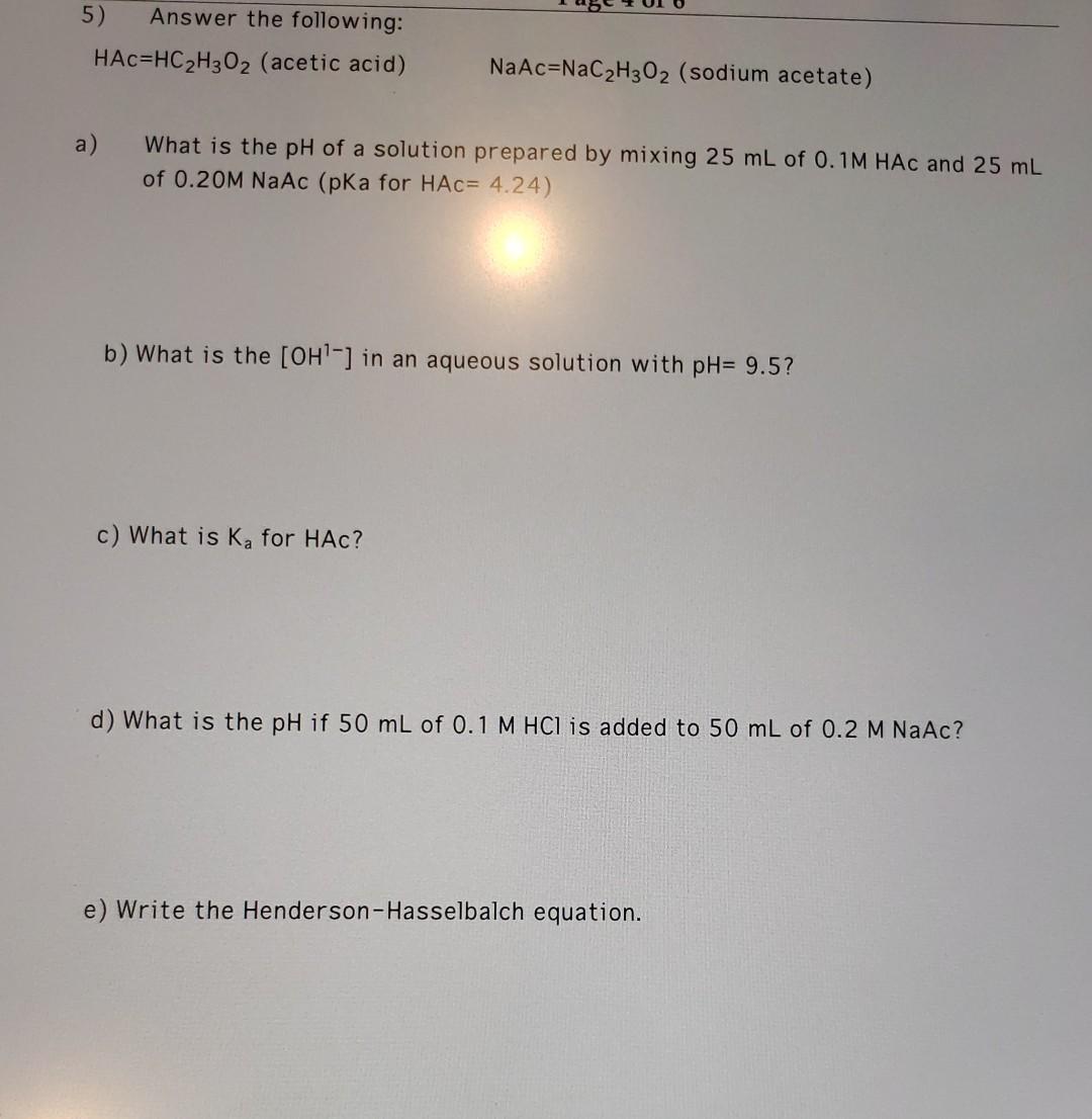 Solved 5) Answer the following: HAC-HC₂H3O2 (acetic acid) | Chegg.com
