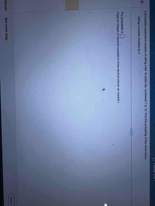 Solved A probability experiment consists of roling a fair | Chegg.com