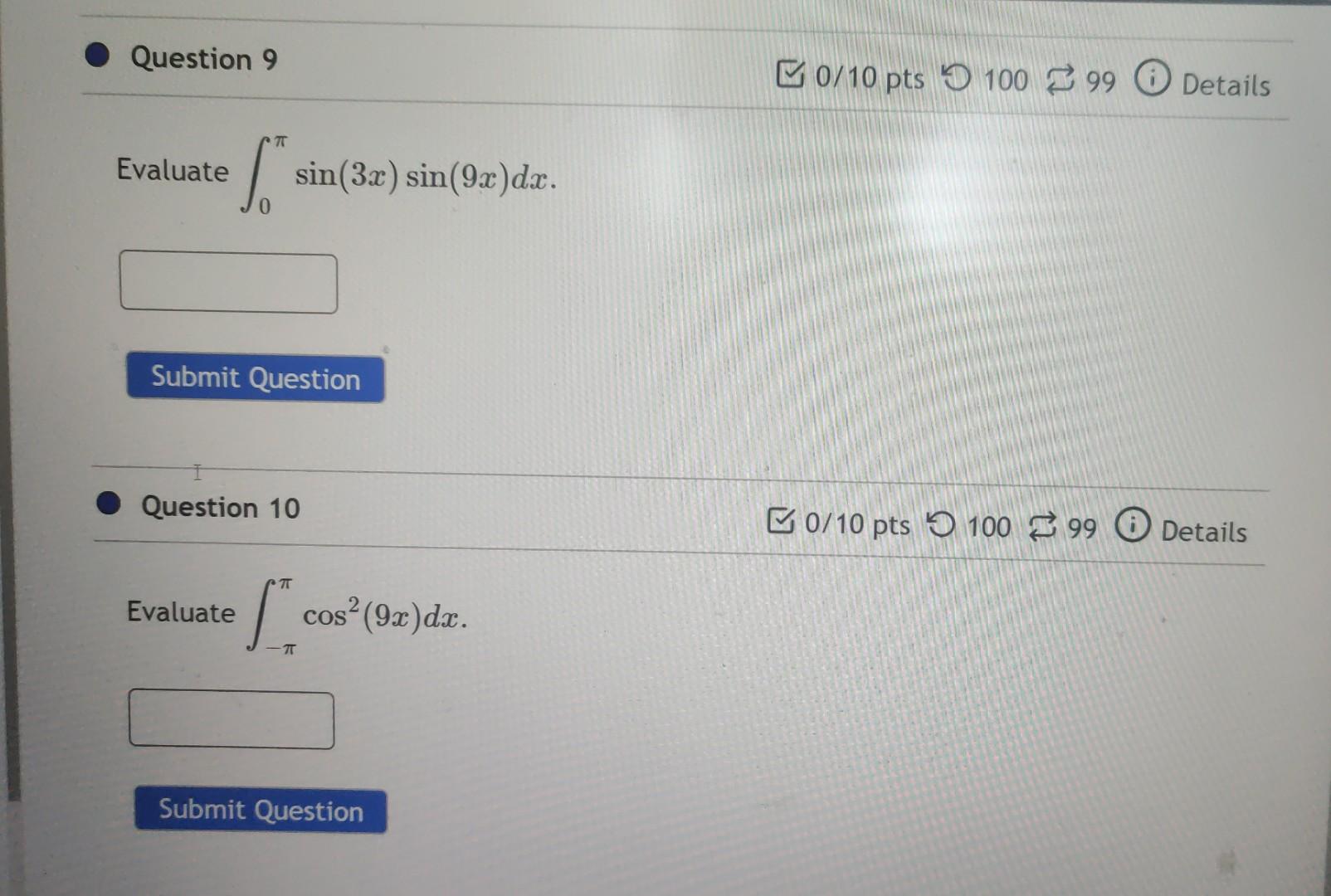 Solved ∫0πsin(3x)sin(9x)dx∫−ππcos2(9x)dx | Chegg.com