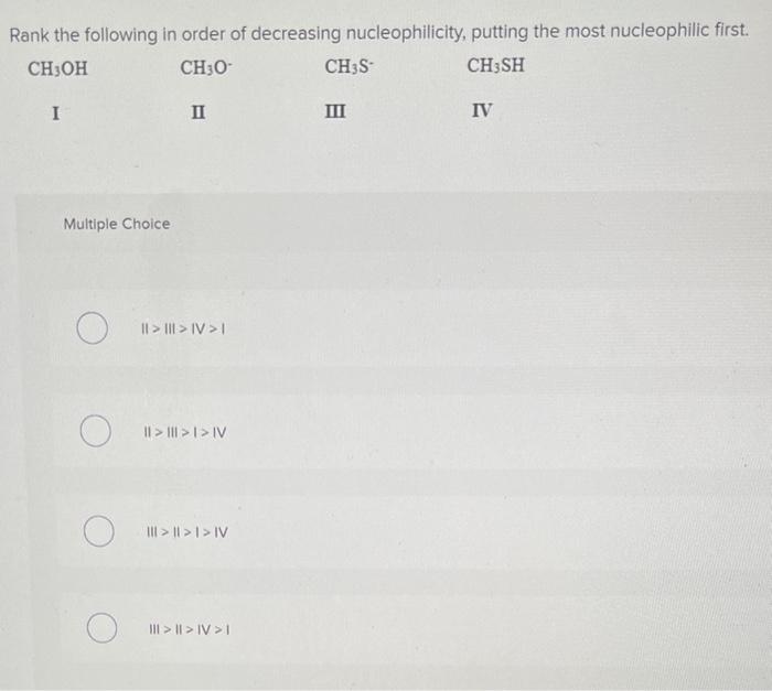 [solved] Rank The Following In Order Of Decreasing Nucleop