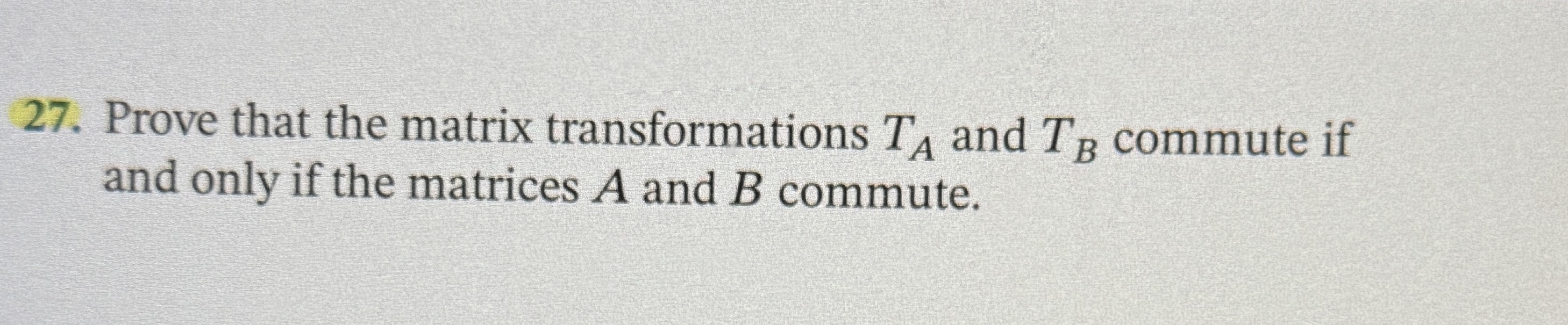 Solved Prove that the matrix transformations TA ﻿and TB | Chegg.com