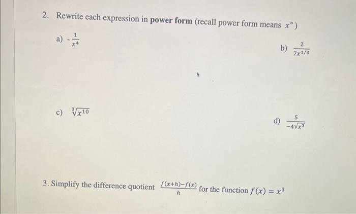 Solved 2. Rewrite each expression in power form (recall | Chegg.com