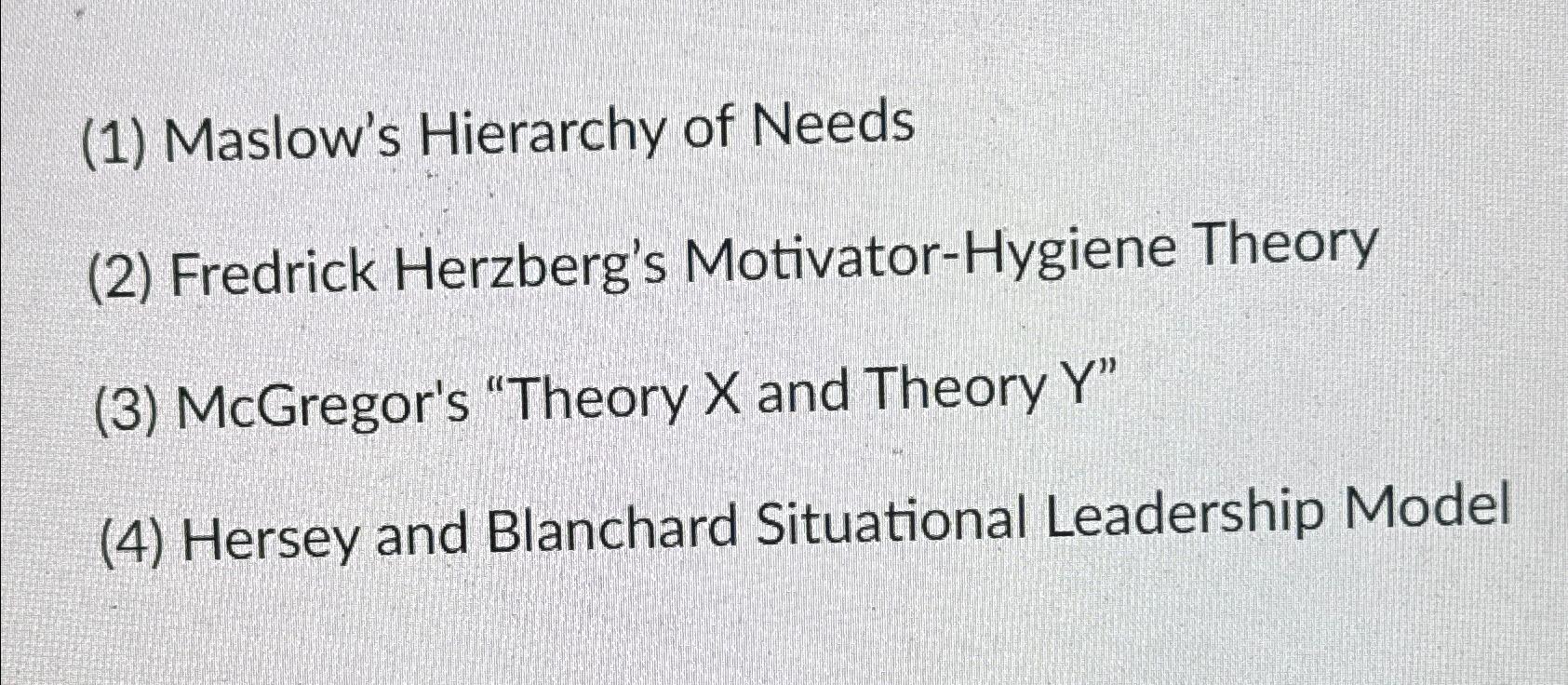 Solved (1) ﻿Maslow's Hierarchy of Needs(2) ﻿Fredrick | Chegg.com
