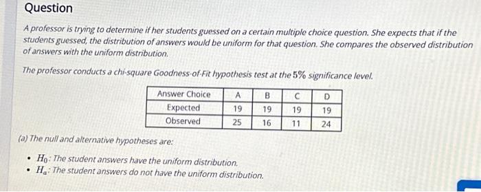 Solved A professor is trying to determine if her students | Chegg.com