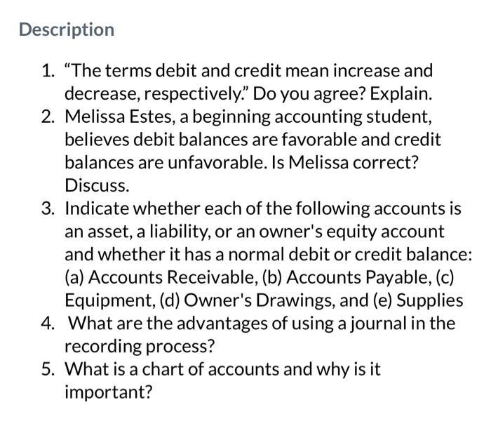Solved 1. "The terms debit and credit mean increase and | Chegg.com