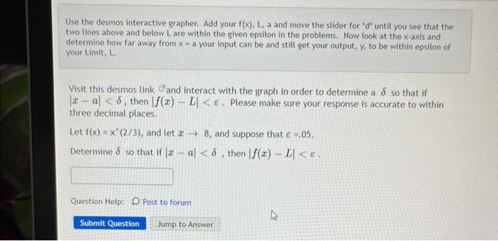 Solved Use the desmos interactive grapher. Add your f(x),L, | Chegg.com