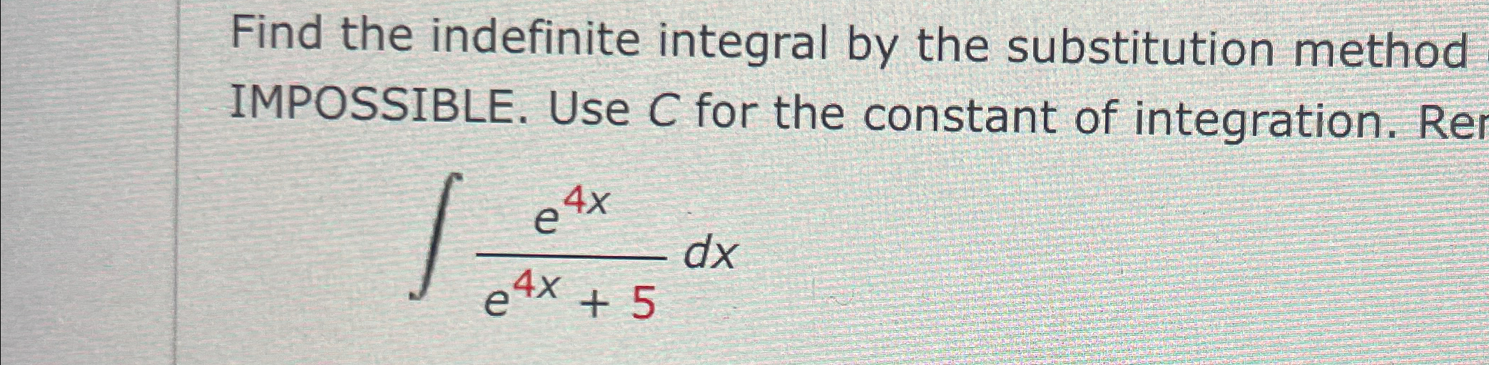 Solved Find the indefinite integral by the substitution | Chegg.com