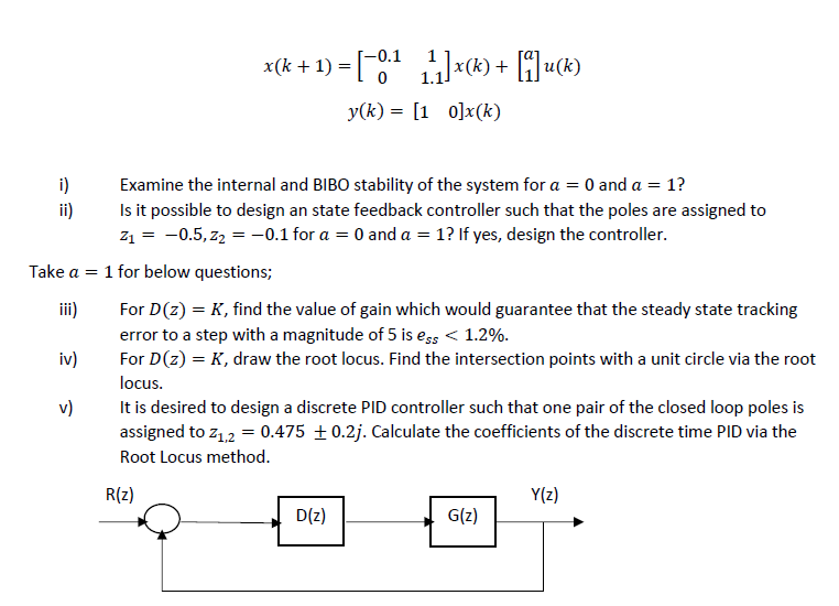 x(k + 1) = (-0.1 1.1]«(k) + [1]u[k) 1[ + y(k) = | Chegg.com