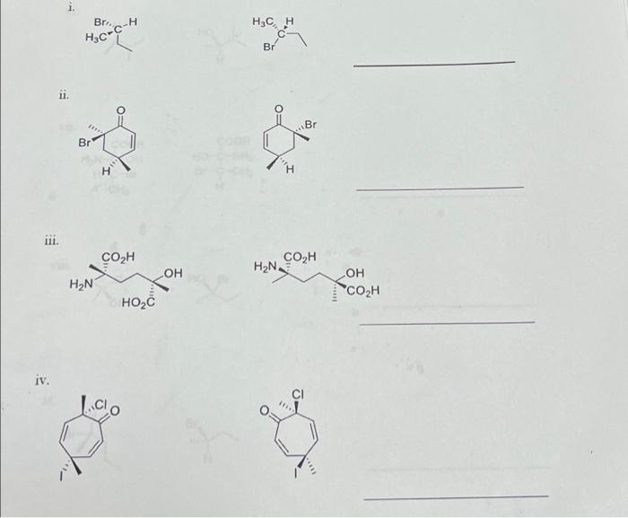 Solved iii. iv. i. ii. Br., H3C Br H₂N Н С-Н CO2H HO C OH | Chegg.com