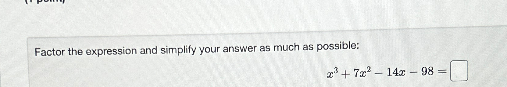 Solved Factor the expression and simplify your answer as | Chegg.com