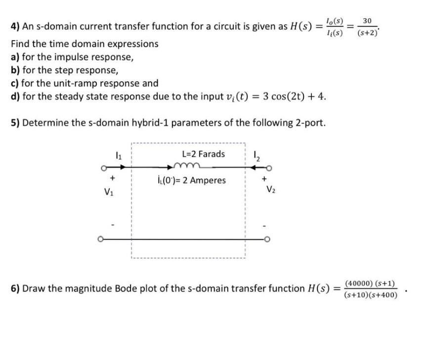 Solved 4) An s-domain current transfer function for a | Chegg.com