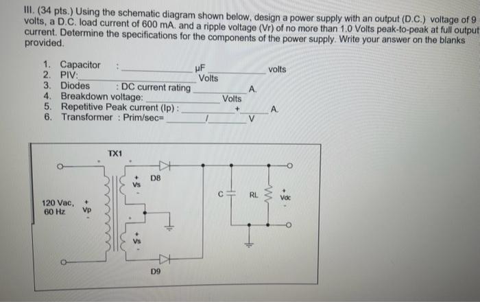 Solved III. (34 pts.) Using the schematic diagram shown | Chegg.com
