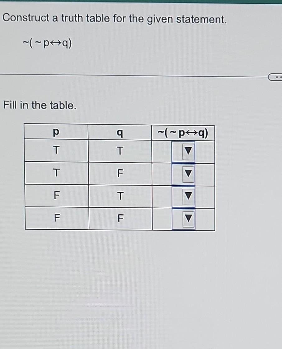 Solved Construct a truth table for the given statement. | Chegg.com